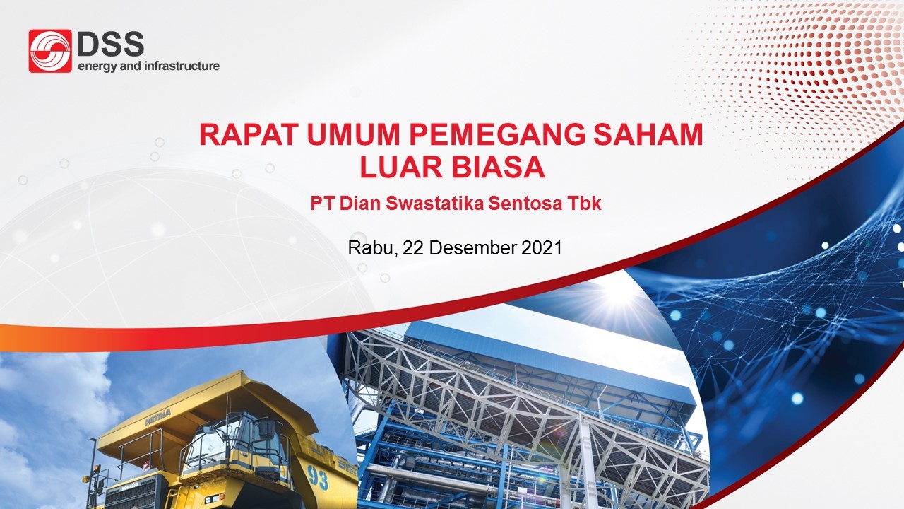 General Meetings of Shareholders | PT. Dian Swastatika Sentosa Tbk
