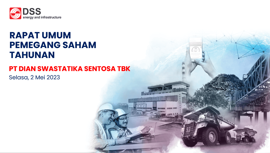 General Meetings of Shareholders | PT. Dian Swastatika Sentosa Tbk