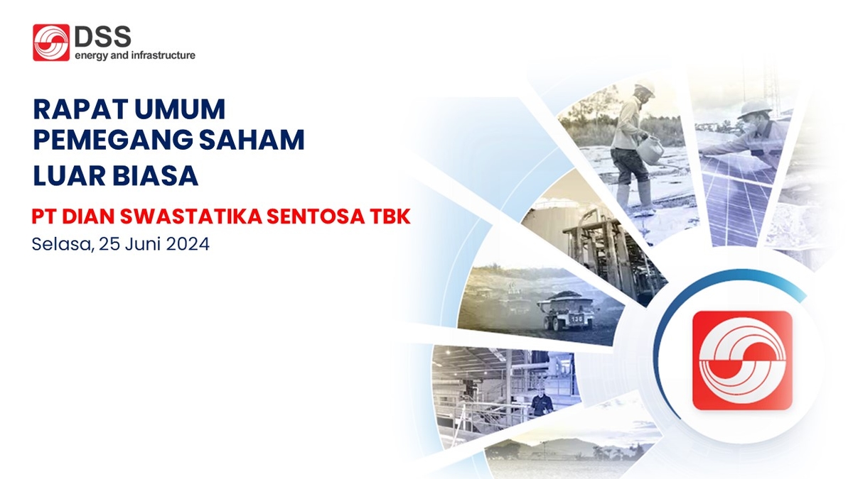 General Meetings of Shareholders | PT. Dian Swastatika Sentosa Tbk