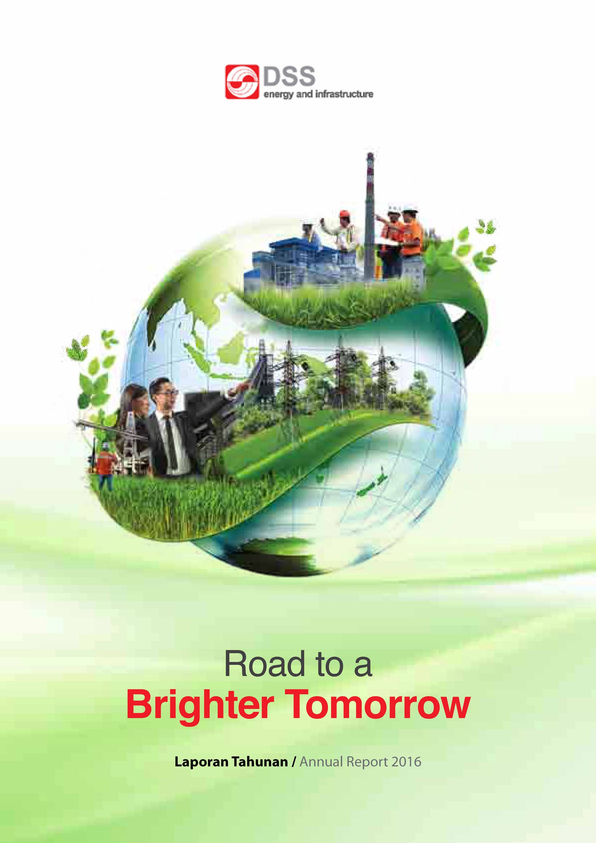 Annual and Sustainability Report | PT. Dian Swastatika Sentosa Tbk